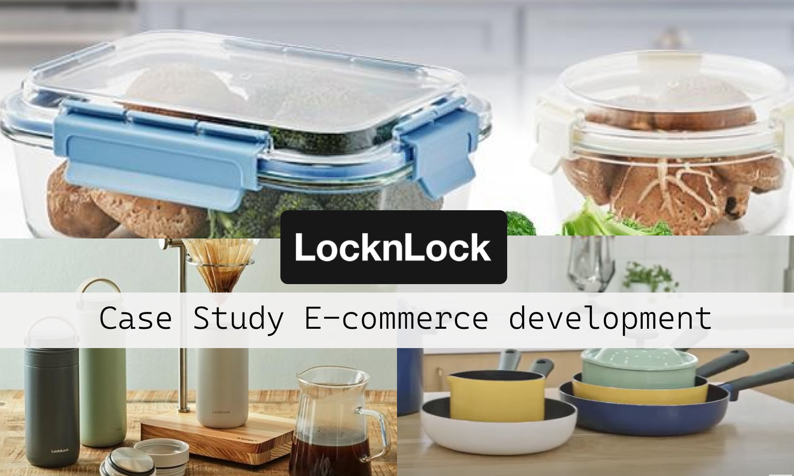 Case Study: Lock & Lock Myanmar E-commerce Website Design and ...